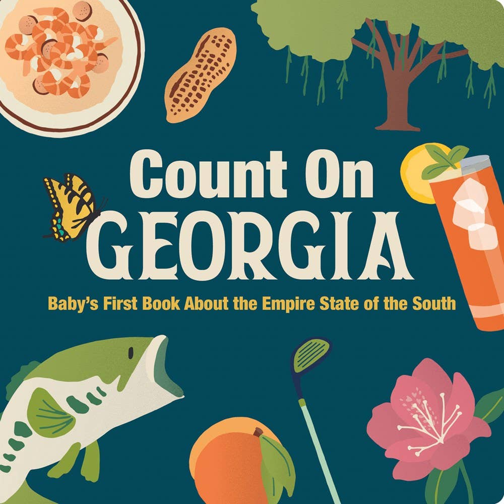 Count On Georgia: Baby’s First Book About the Empire State – Little ...